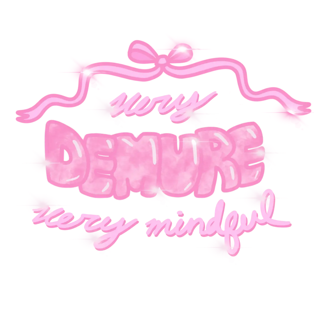Very demure, very mindful: ainda está a valer? - The Glitter Dream